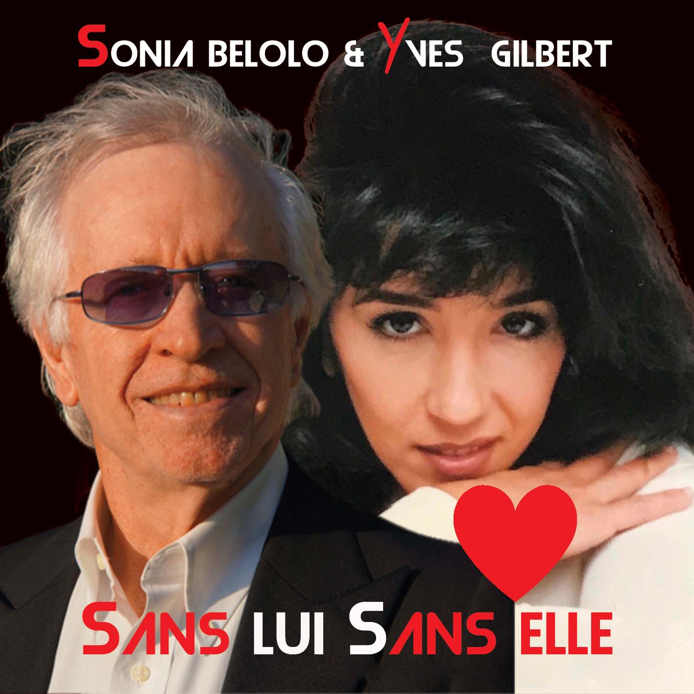 "Sans lui, Sans elle" Duo Sonia Belolo & Yves Gilbert - Diamant Records
